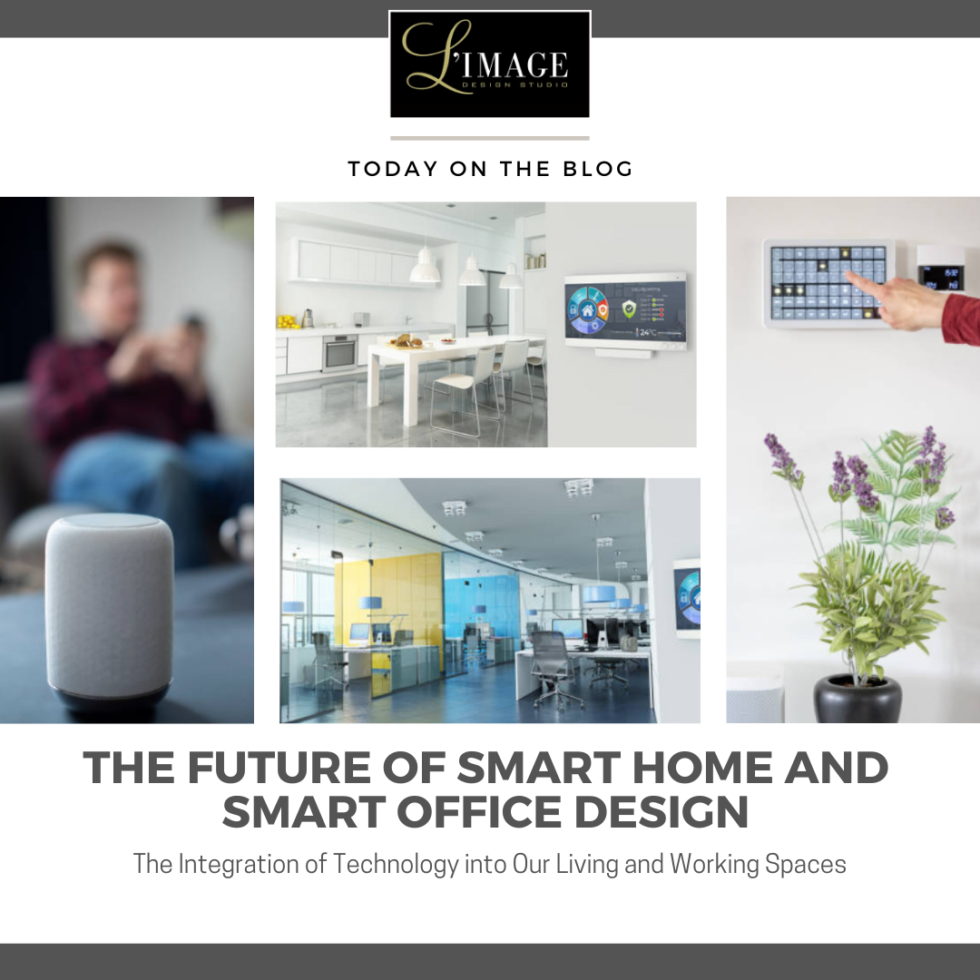 The Future of Smart Home and Smart Office Design